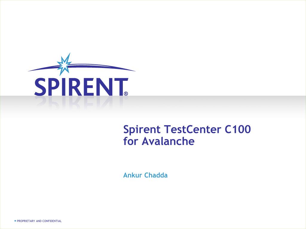 PPT - Spirent TestCenter C100 for Avalanche PowerPoint Presentation ...