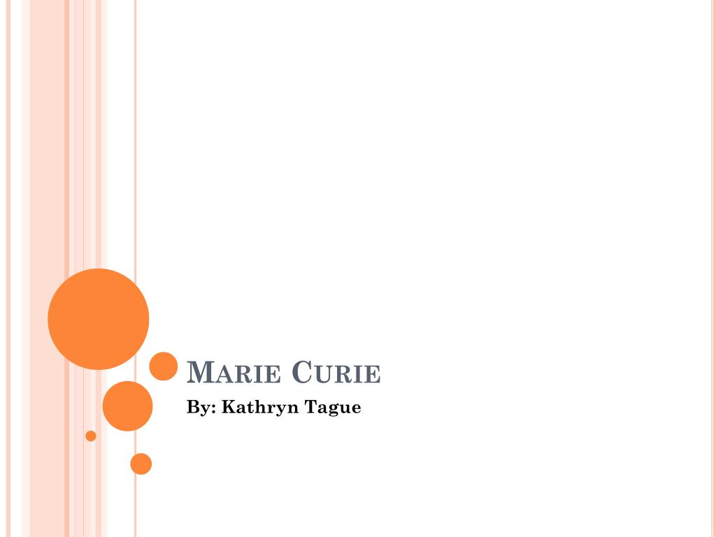 PPT - Marie Curie PowerPoint Presentation, free download - ID:2850716