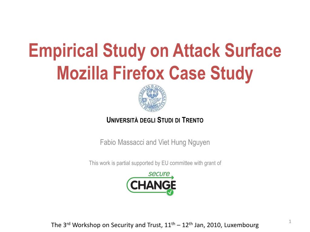 PPT - Empirical Study on Attack Surface Mozilla Firefox Case Study ...