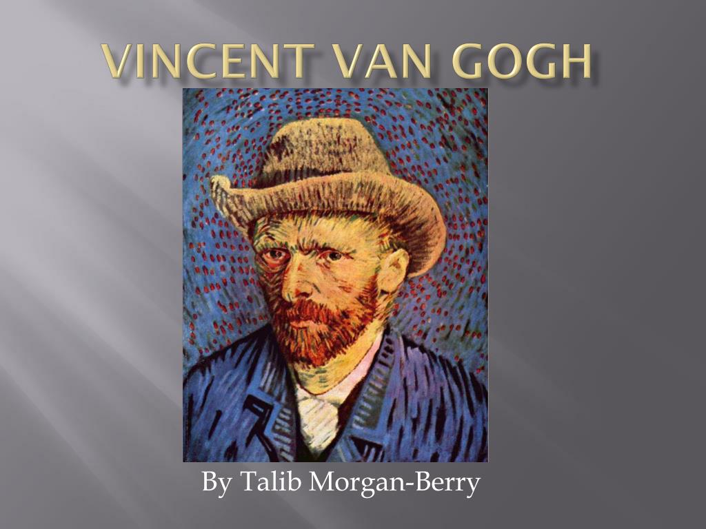PPT - Vincent van Gogh PowerPoint Presentation, free download - ID:2851289