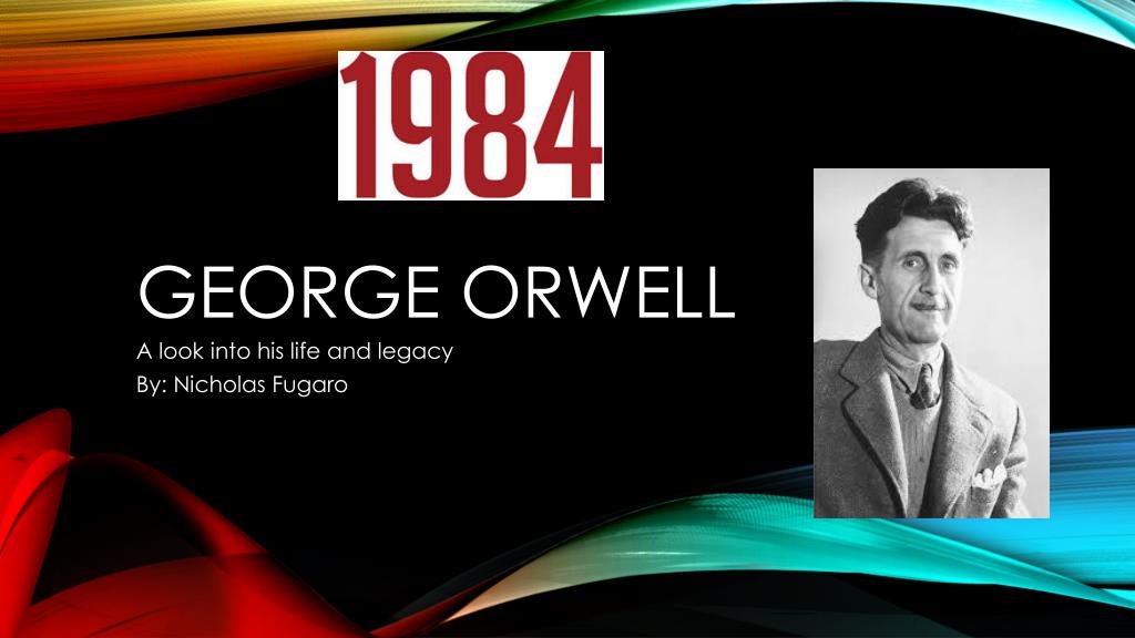 PPT - George Orwell PowerPoint Presentation, free download - ID:2851306