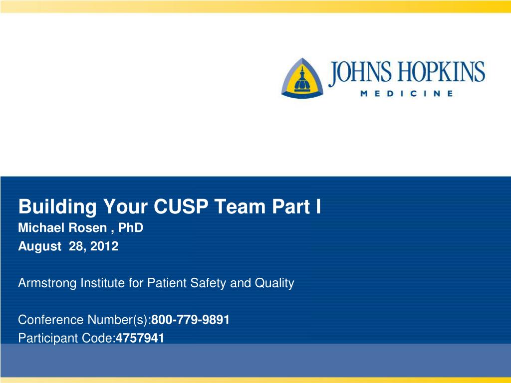PPT - Building Your CUSP Team: Enhancing Patient Safety through ...