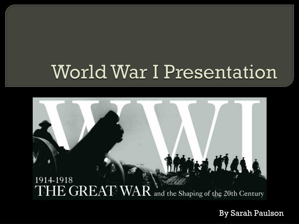 PPT - World War I Presentation PowerPoint Presentation, free download ...