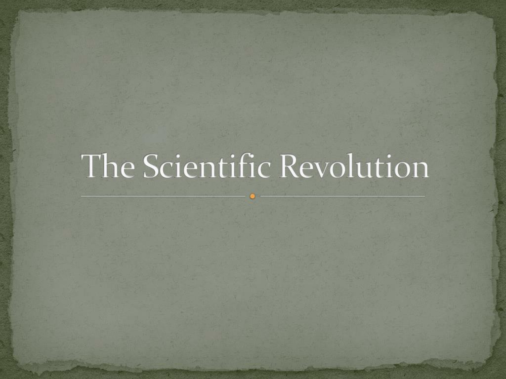 PPT - The Scientific Revolution PowerPoint Presentation, free download ...
