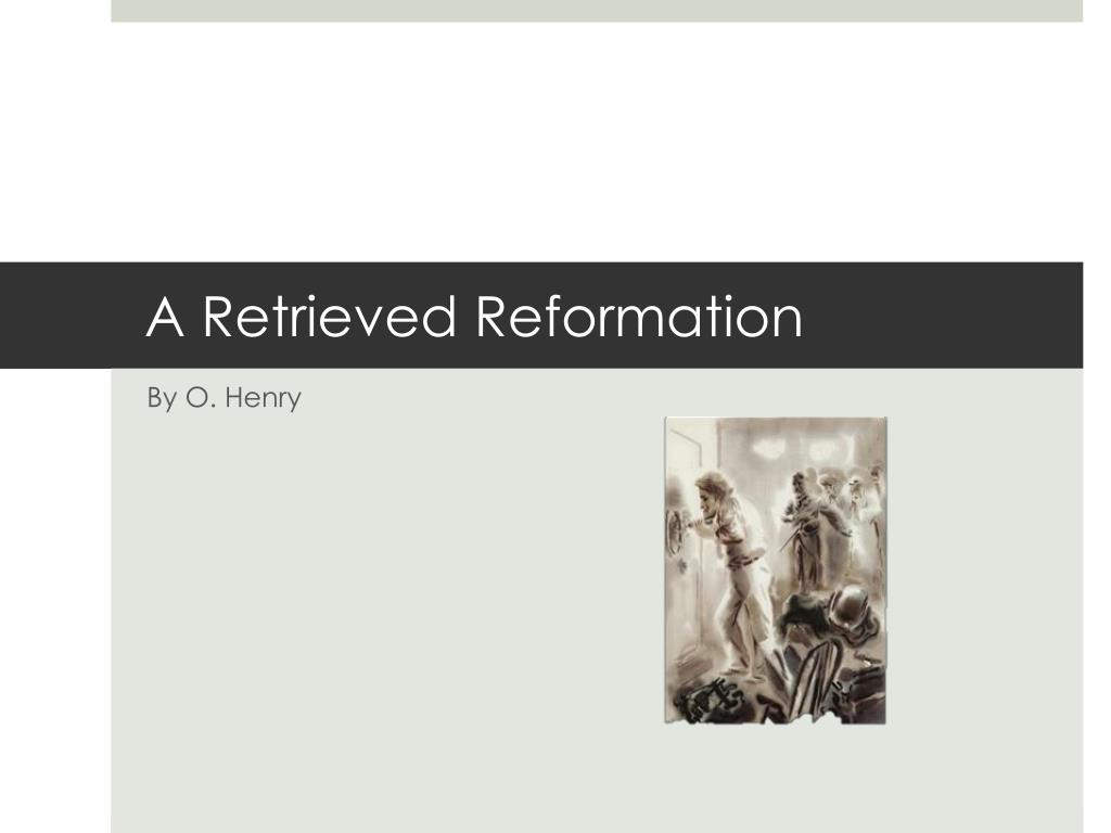 PPT - A Retrieved Reformation PowerPoint Presentation, free download ...