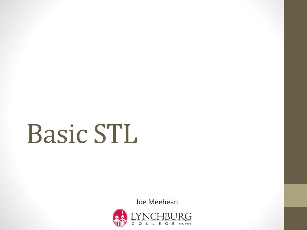 PPT - Basic STL PowerPoint Presentation, free download - ID:2854215