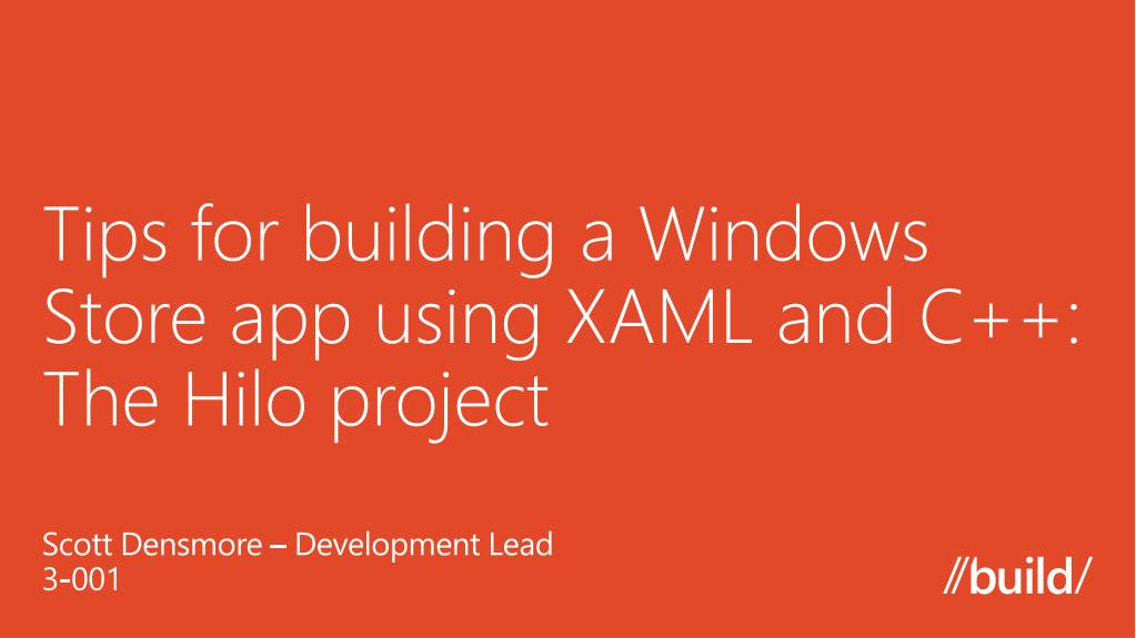 PPT - Tips for building a Windows Store app using XAML and C++: The ...