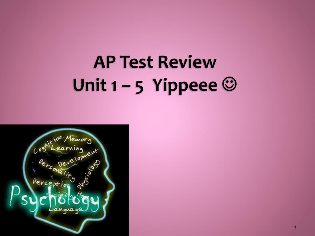 PPT - AP Test Review Unit 1 – 5 Yippeee PowerPoint Presentation, free ...