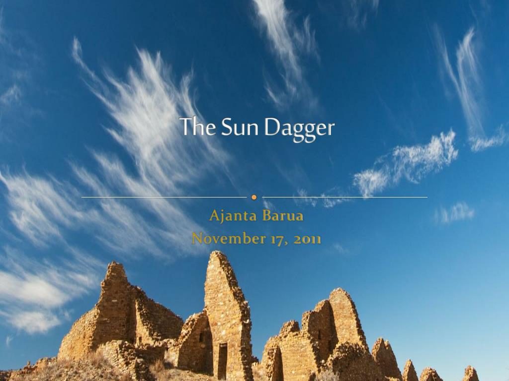 PPT - The Sun Dagger PowerPoint Presentation, free download - ID:2854887