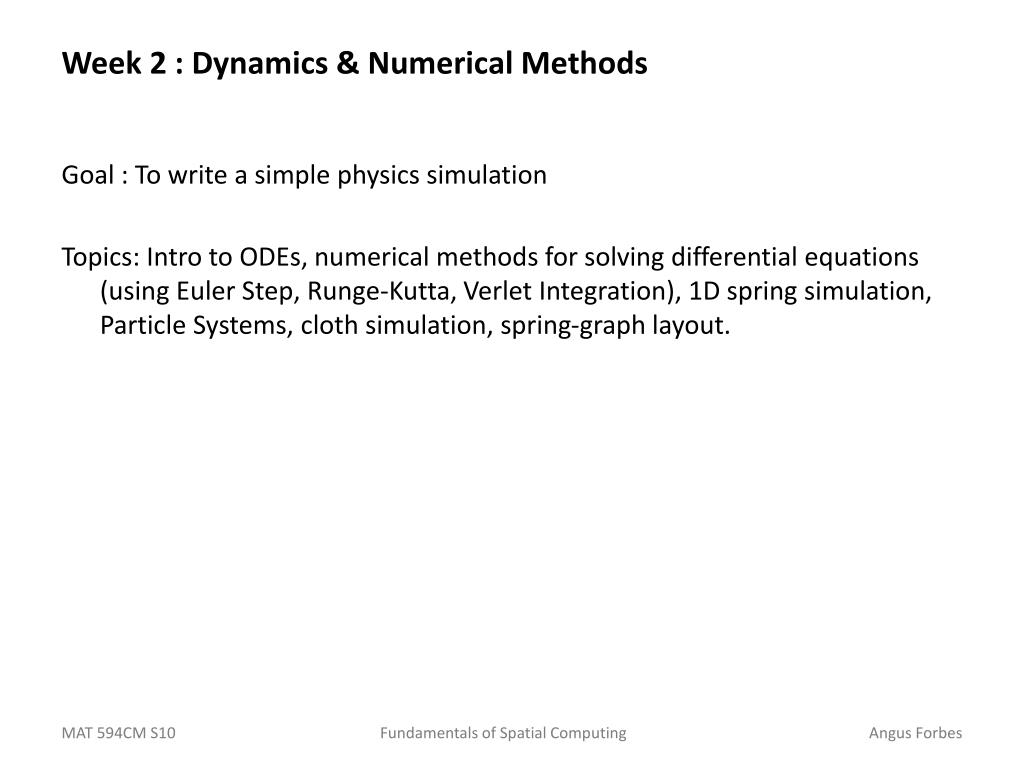 PPT - Week 2 : Dynamics & Numerical Methods PowerPoint Presentation - ID:2855201