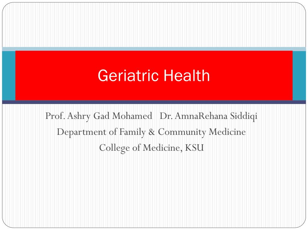 PPT - Geriatric Health PowerPoint Presentation, free download - ID:2856177