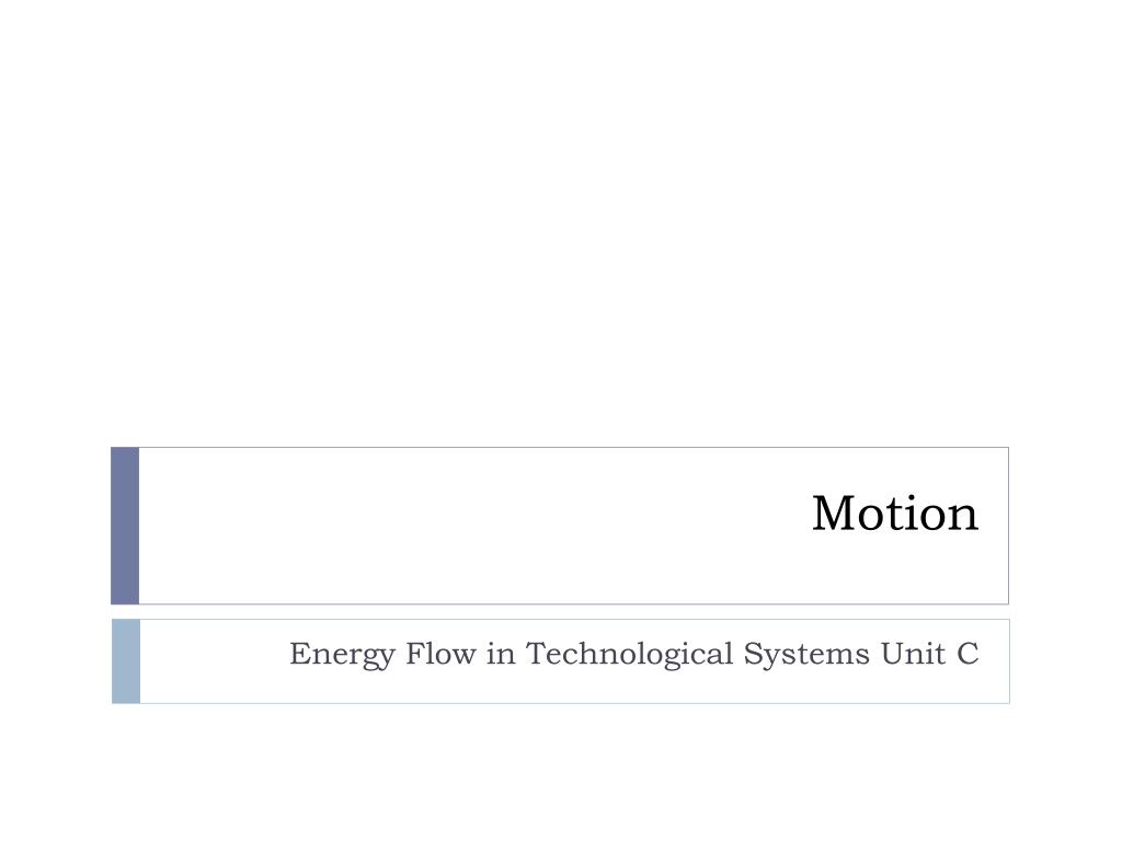 PPT - Motion PowerPoint Presentation, free download - ID:2857326