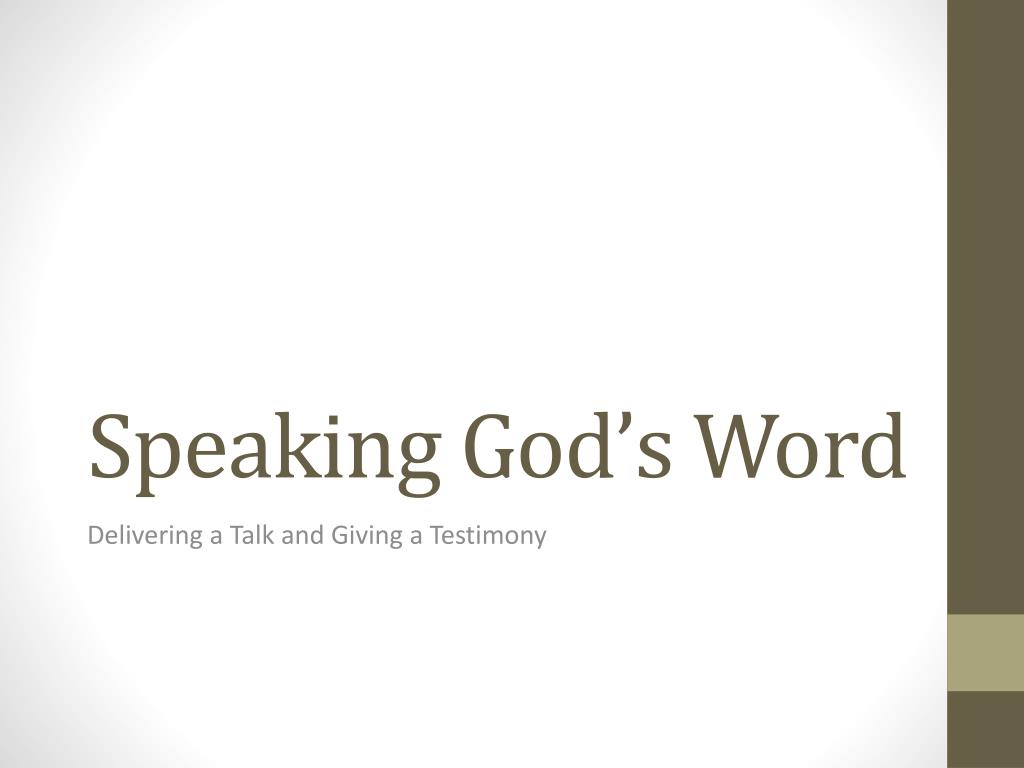 PPT - Speaking God’s Word PowerPoint Presentation, free download - ID ...