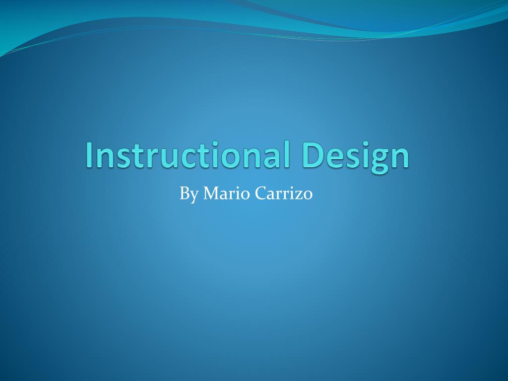 PPT - Instructional Design PowerPoint Presentation, free download - ID ...