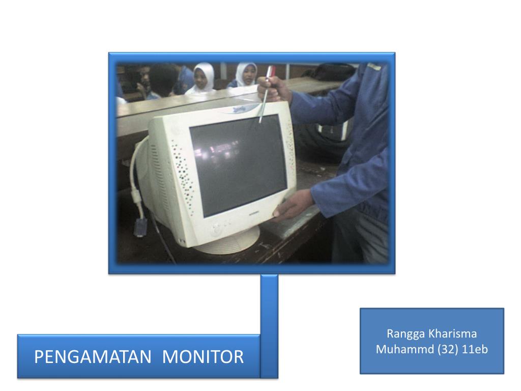 PPT - PENGAMATAN MONITOR PowerPoint Presentation, free download - ID ...