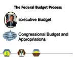 PPT - Federal Budget Process PowerPoint Presentation, free download ...