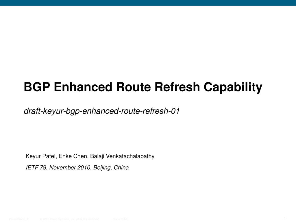 PPT - BGP Enhanced Route Refresh Capability PowerPoint Presentation ...