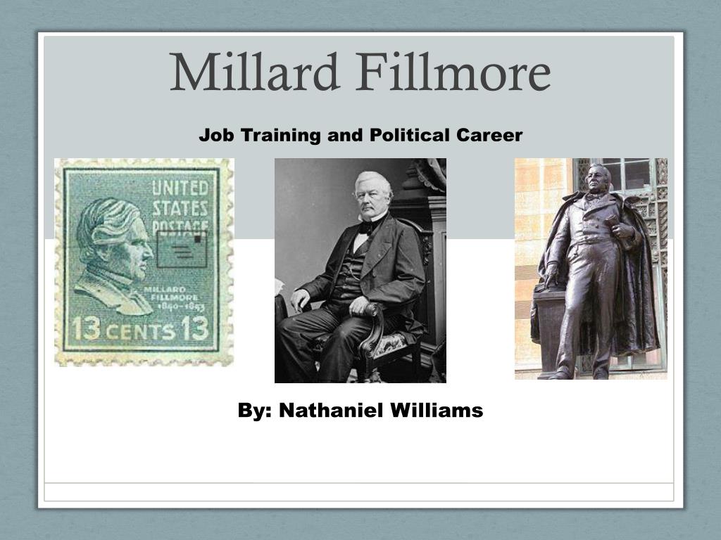 PPT - Millard Fillmore PowerPoint Presentation, free download - ID:2861320