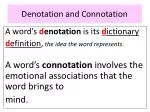 PPT - Connotation and Denotation PowerPoint Presentation, free download ...