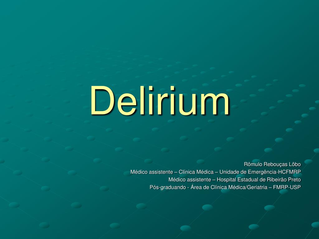 PPT - Delirium PowerPoint Presentation, free download - ID:2861764