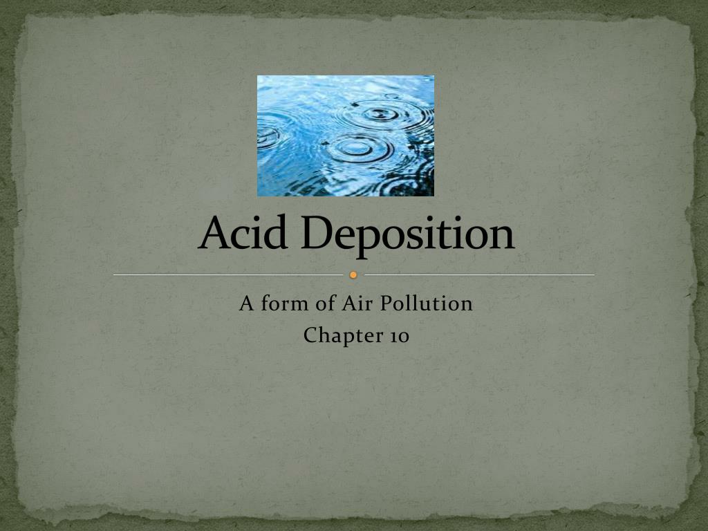 PPT - Acid Deposition PowerPoint Presentation, free download - ID:2862269