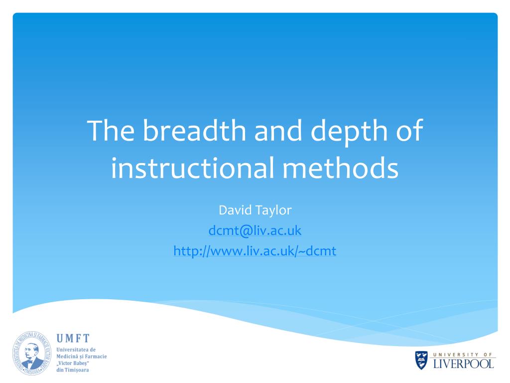 PPT - The breadth and depth of instructional methods PowerPoint ...