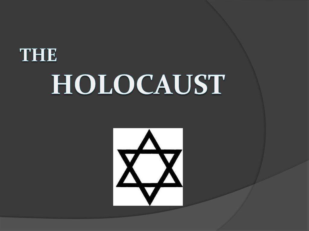 PPT - The Holocaust PowerPoint Presentation, free download - ID:2863157