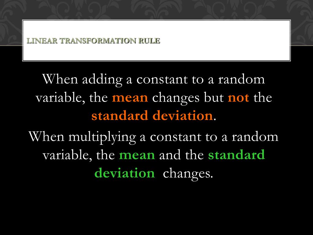 PPT - Calculating Mean and Standard Deviation in Linear Transformations ...