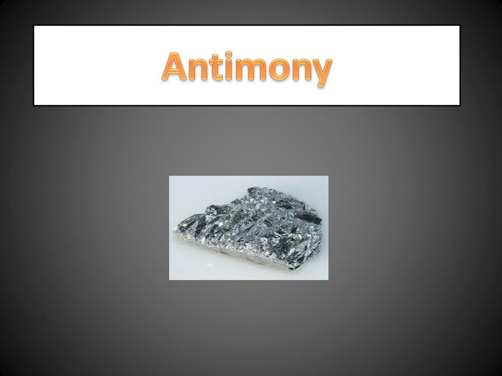 PPT - Antimony PowerPoint Presentation, free download - ID:2864352