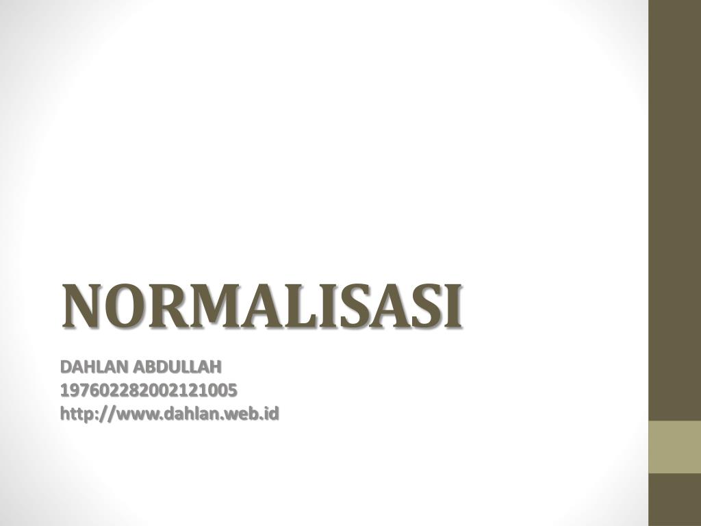 PPT - NORMALISASI PowerPoint Presentation, free download - ID:2867587