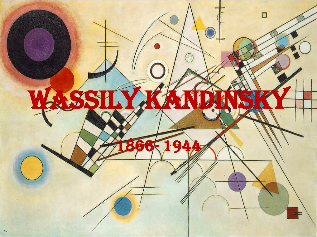 PPT - Wassily Kandinsky PowerPoint Presentation, free download - ID:2867924