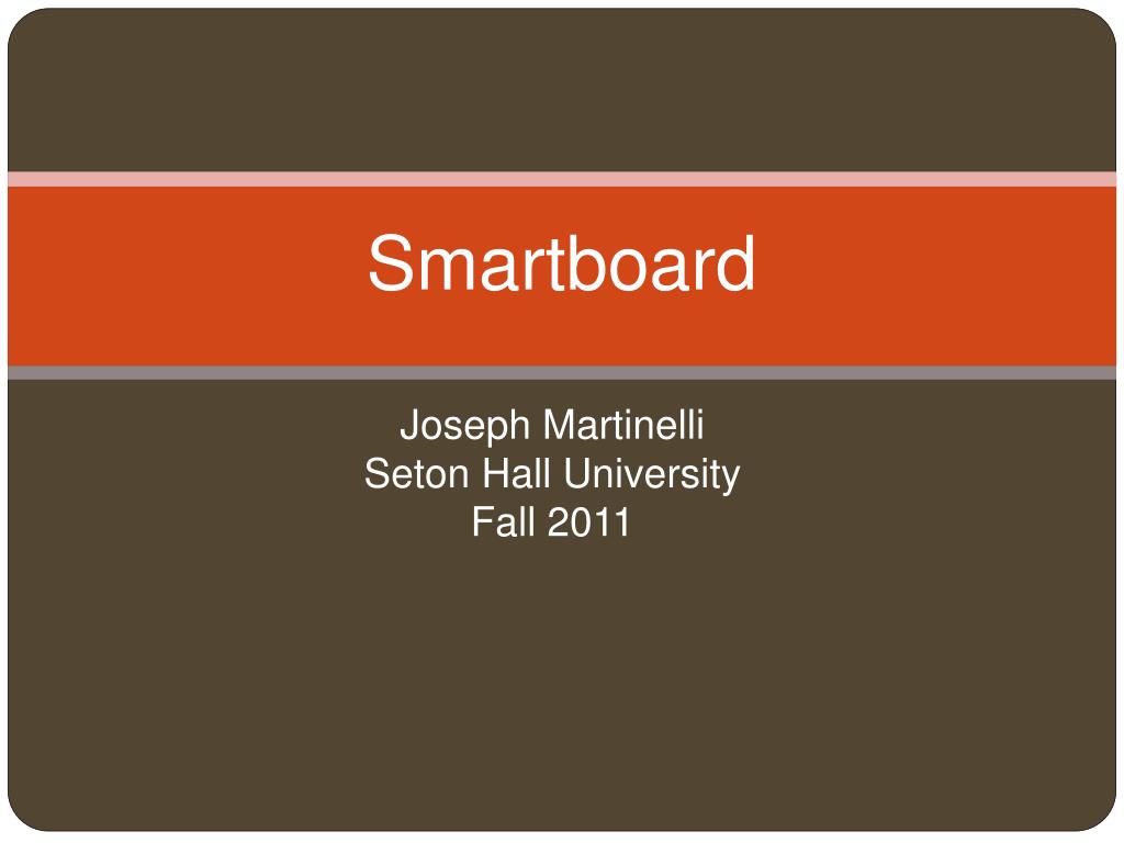 PPT - Smartboard PowerPoint Presentation, free download - ID:2868190