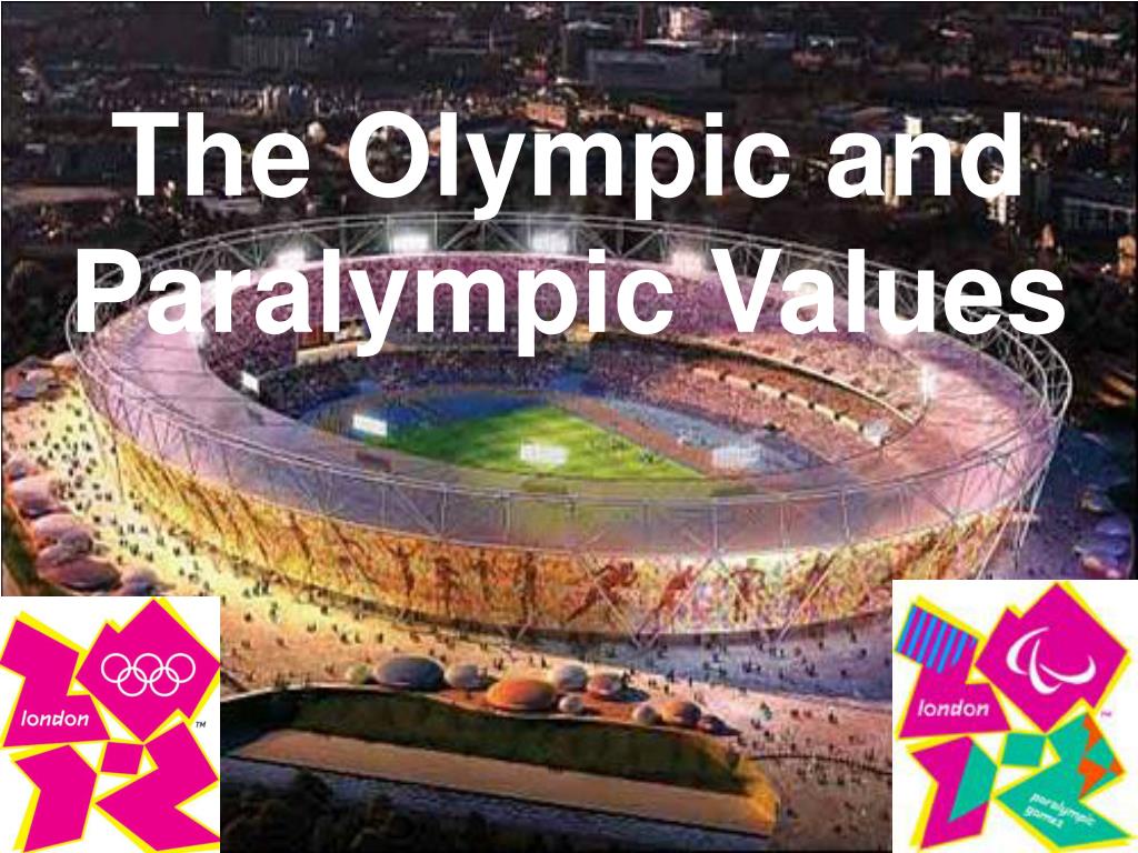 PPT - The Olympic and Paralympic Values PowerPoint Presentation, free ...