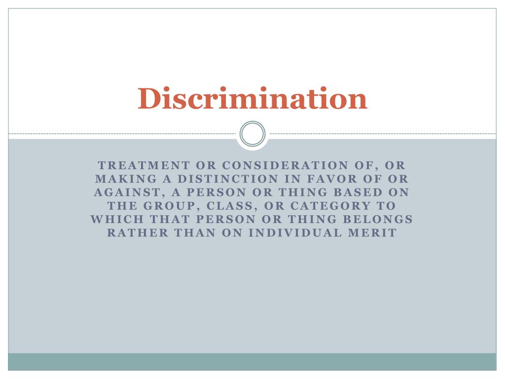 PPT - Discrimination PowerPoint Presentation, free download - ID:2869870
