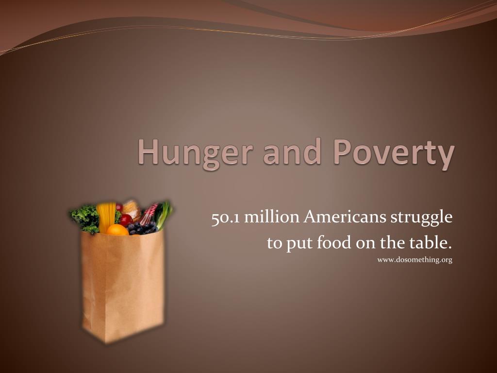 PPT - Hunger and Poverty PowerPoint Presentation, free download - ID ...