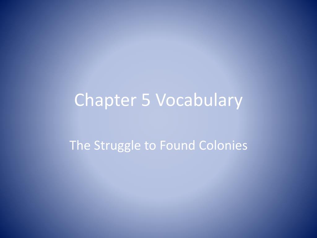 PPT - Chapter 5 Vocabulary PowerPoint Presentation, free download - ID ...