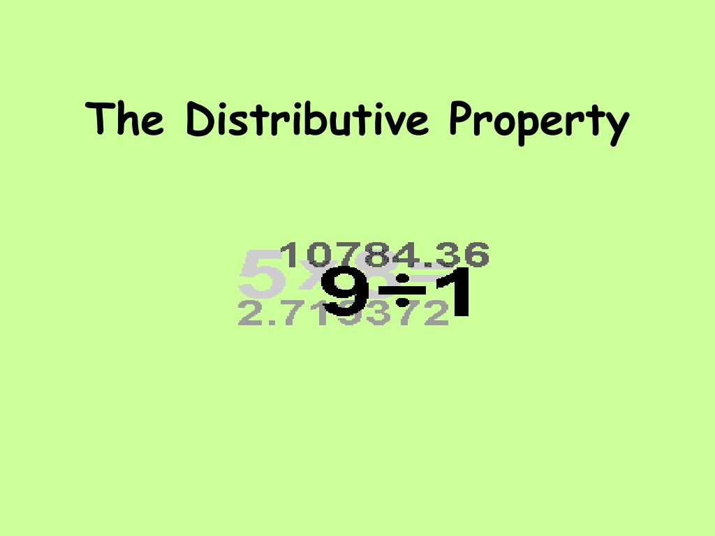 PPT - The Distributive Property PowerPoint Presentation, free download ...