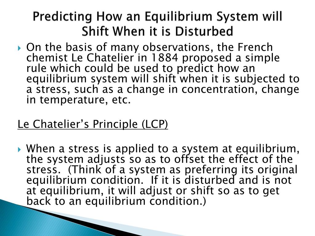 PPT - Predicting How an Equilibrium System will Shift When it is ...