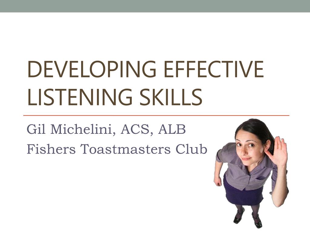 PPT - Developing Effective Listening Skills PowerPoint Presentation ...