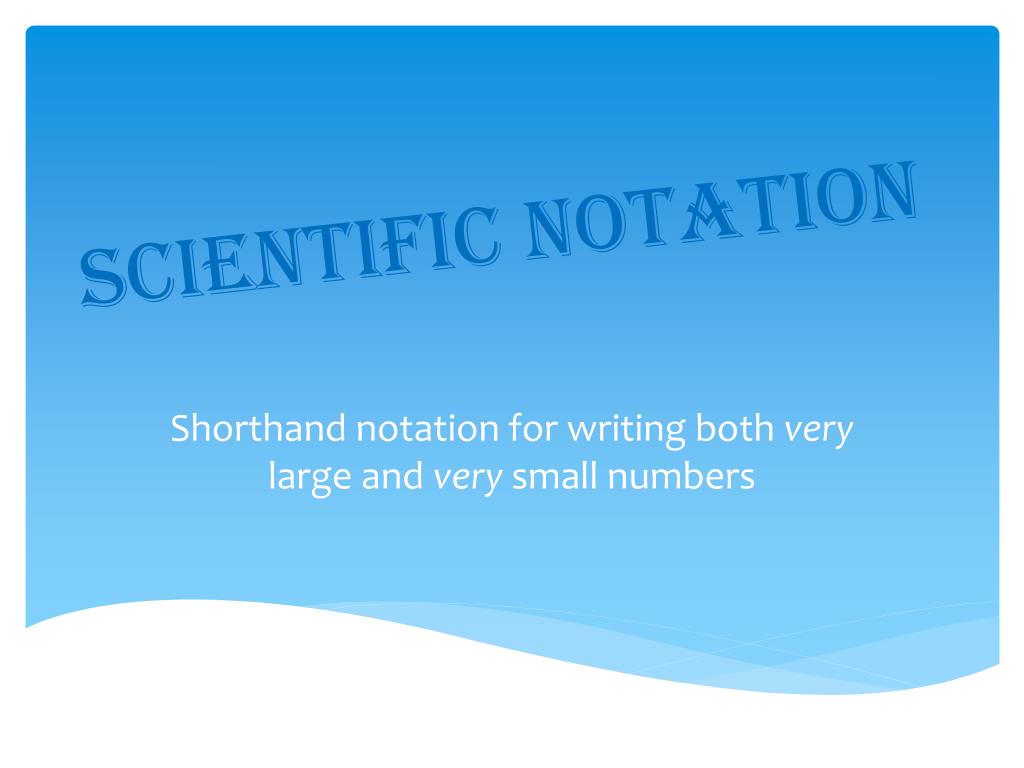 PPT - Scientific Notation PowerPoint Presentation, free download - ID ...