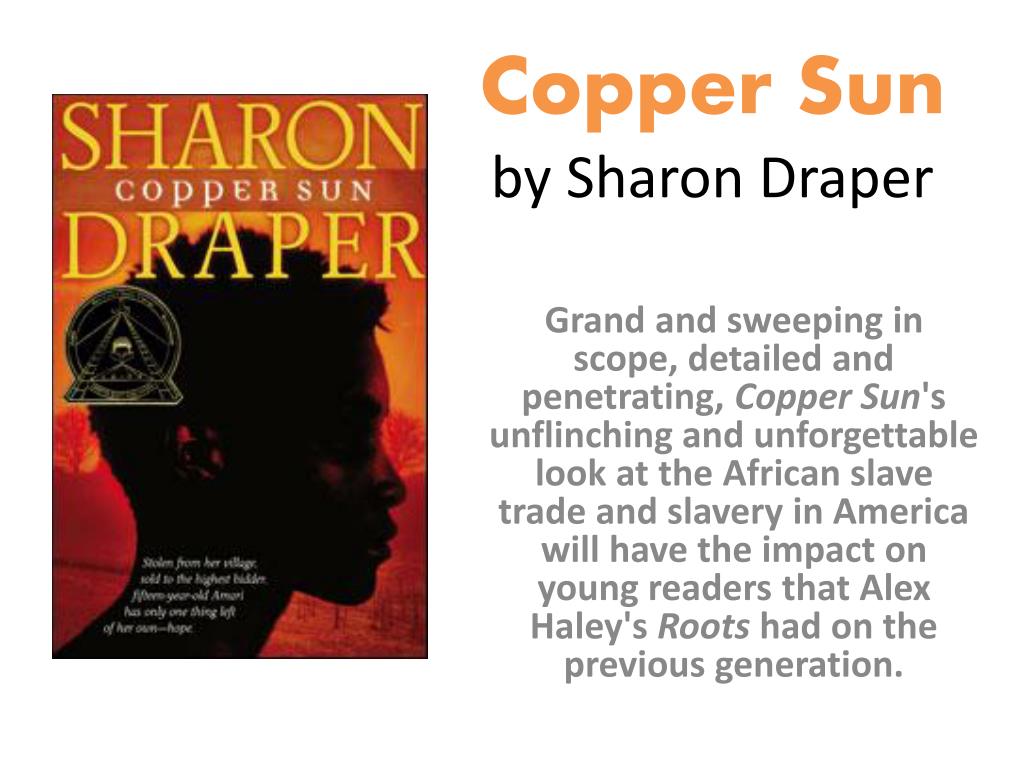 PPT - Copper Sun by Sharon Draper PowerPoint Presentation, free ...