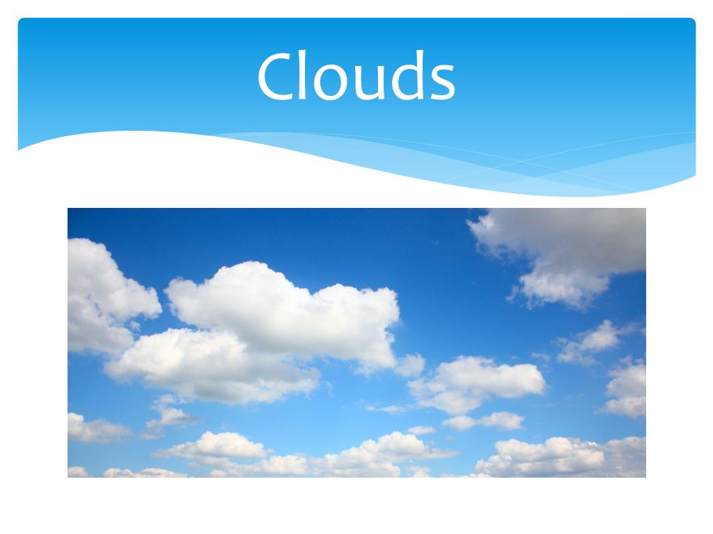 PPT - Clouds PowerPoint Presentation, free download - ID:2875702