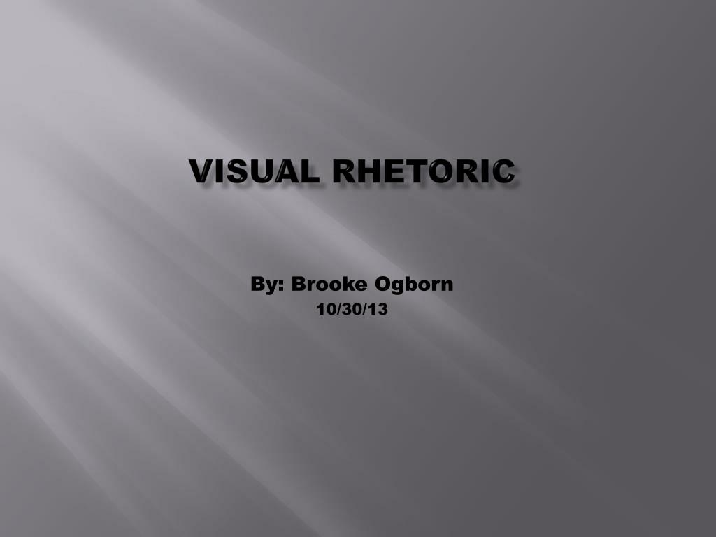 PPT - VISUAL rHETORIC PowerPoint Presentation, free download - ID:2875928