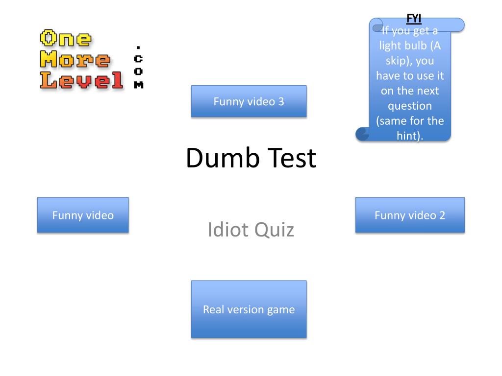PPT - Dumb Test PowerPoint Presentation, free download - ID:2877102