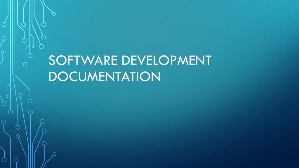 PPT - Software Development Documentation PowerPoint Presentation, free ...
