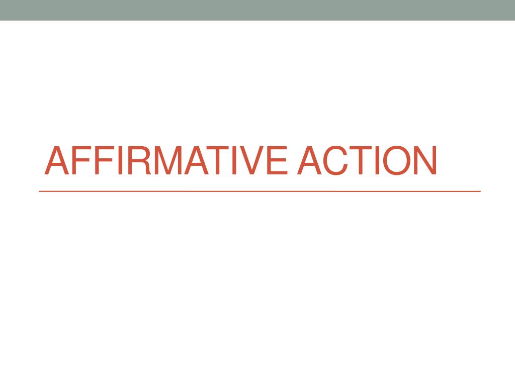 PPT - Affirmative Action PowerPoint Presentation, free download - ID:2878175