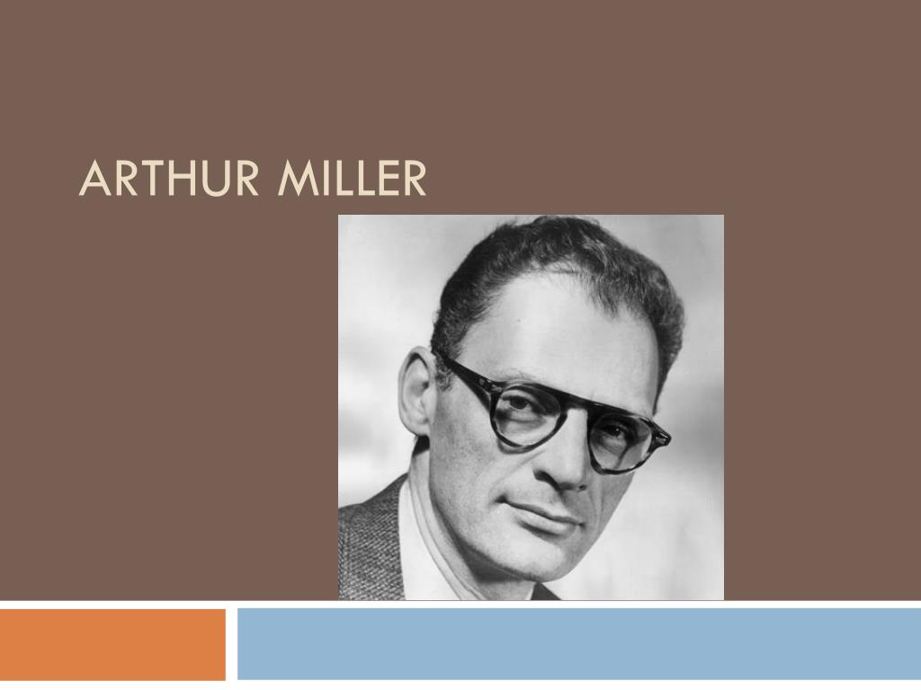PPT - Arthur Miller PowerPoint Presentation, free download - ID:2878985