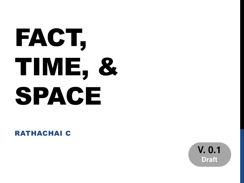 PPT - Fact, Time, & Space PowerPoint Presentation, free download - ID ...