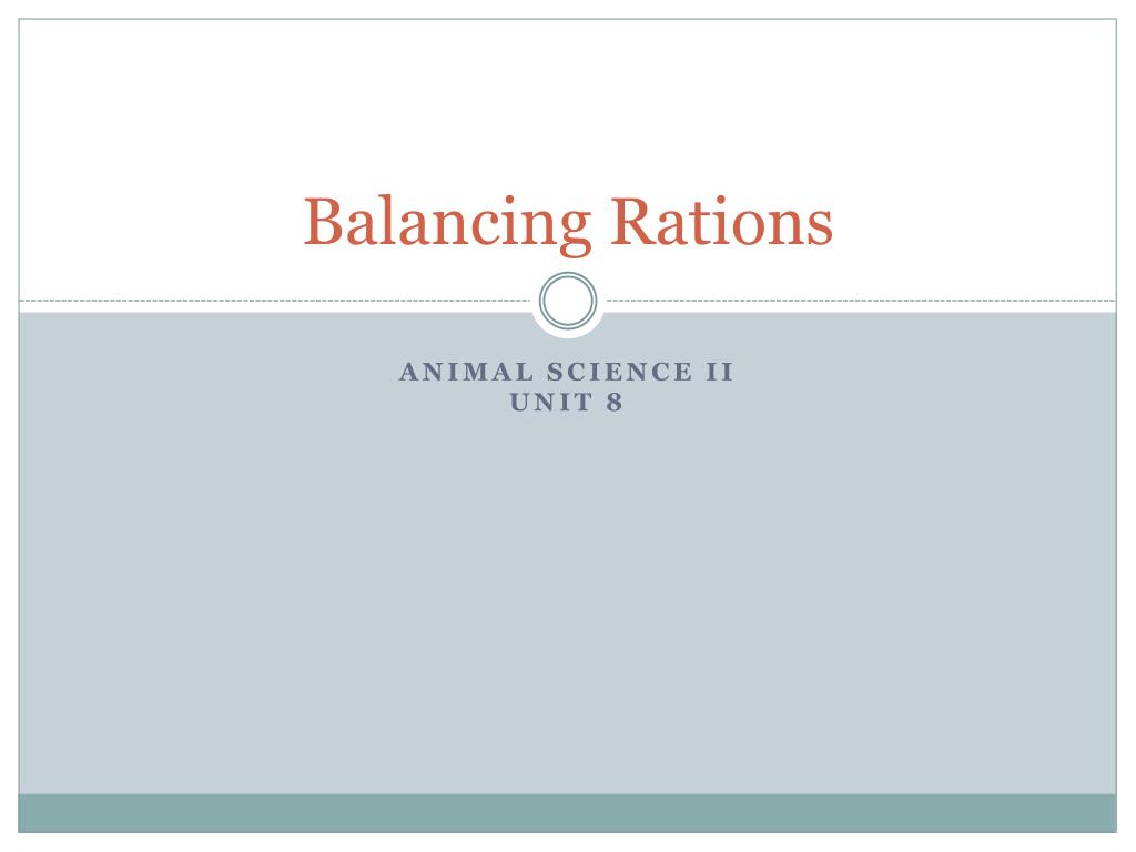 PPT - Balancing Rations PowerPoint Presentation, free download - ID:2881954