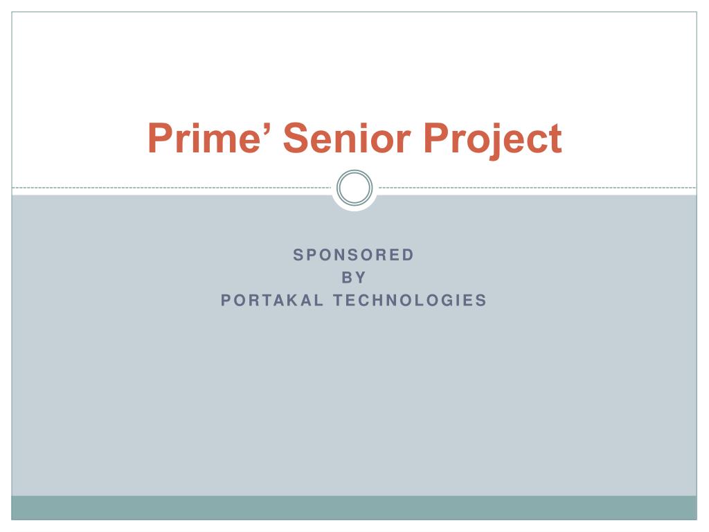 PPT - Prime’ Senior Project PowerPoint Presentation, free download - ID ...